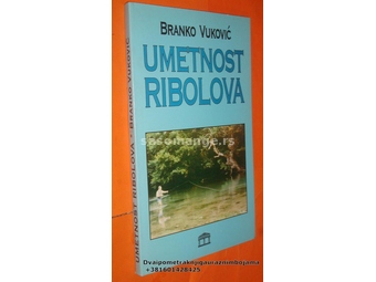 Umetnost ribolova Vuković Branko