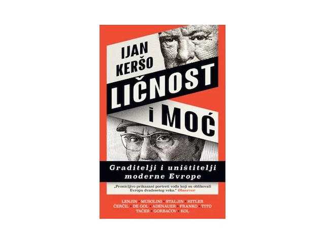 Ličnost i moć: Graditelji i uništitelji moderne Evrope - Ijan Keršo