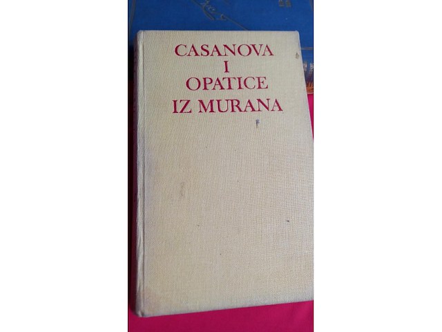 CASANOVA I OPATICE IZ MURANA