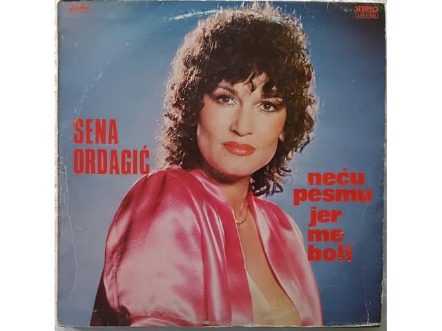 SENA  ORDAGIC  -  NECU PESMU JER ME BOLI