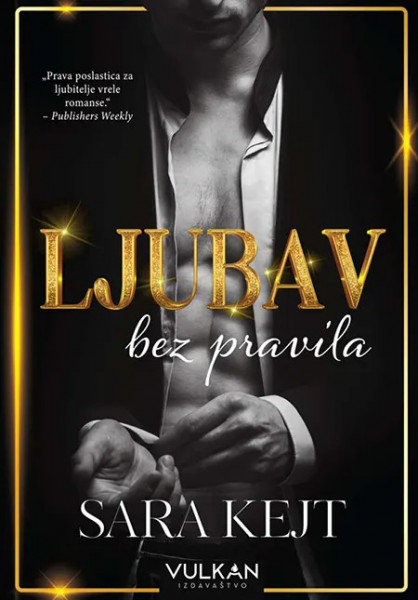 Ljubav bez pravila - Sara Kejt