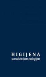 Higijena Sa Medicinskom Ekologijom Od Grupa Autora