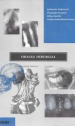 Oralna Hirurgija Od Lj. Todorović, V. Petrović, M. Jurišić, V. Kafedžiska-Vračar