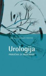 Urologija: Priručnik Za Medicinare Od Mladen Vidović