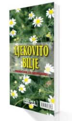 Ljekovito Bilje – Priručnik Za Skupljanje Od Dušan Savković