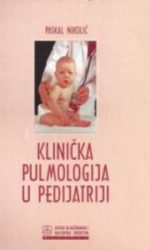 Klinička Pulmologija U Pedijatriji Od Paskal Nikolić