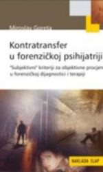 Kontratransfer U Forenzičkoj Psihijatriji Od Miroslav Goreta