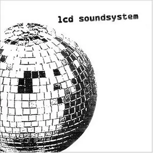 LCD SOUNDSYSTEM - LCD SOUNDSYSTEM