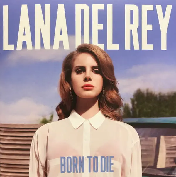 Lana Del Rey – Born To Die