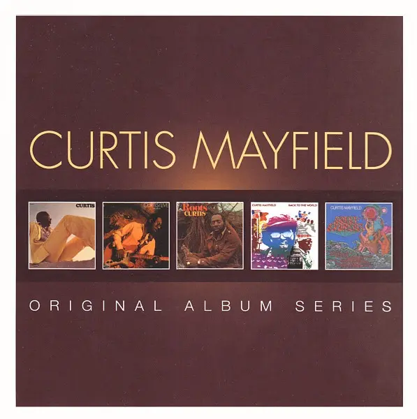 Curtis Mayfield - Original Album Series