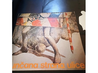 2 LP AZRA Sunčana strana ulice 1981 zvuk sjajan preslusane