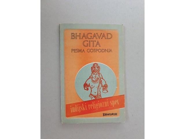 Bhagavad gita, pesma gospodnja, Bagdala