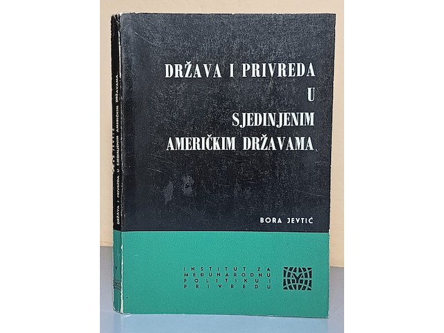 DRŽAVA I PRIVREDA U SJEDINJENIM AMERIČKIM DRŽAVAMA