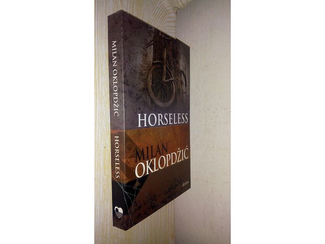 Horseless - Milan Oklopdžić