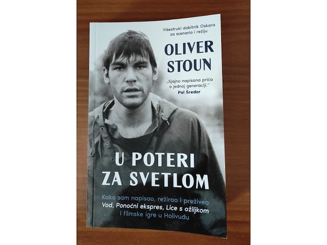 Oliver Stone - U Potrazi Za Svetlom