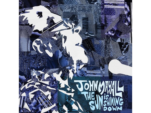 John Mayall - The Sun is Shining Down, Novo