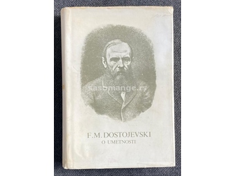 Dostojevski - O umetnosti