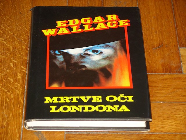 MRTVE OČI LONDONA - Edgar Wallace