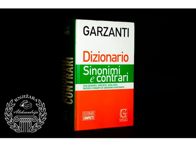 Garzanti Dizionario sinonimi e contrari / Rečnik sinonima i antonima