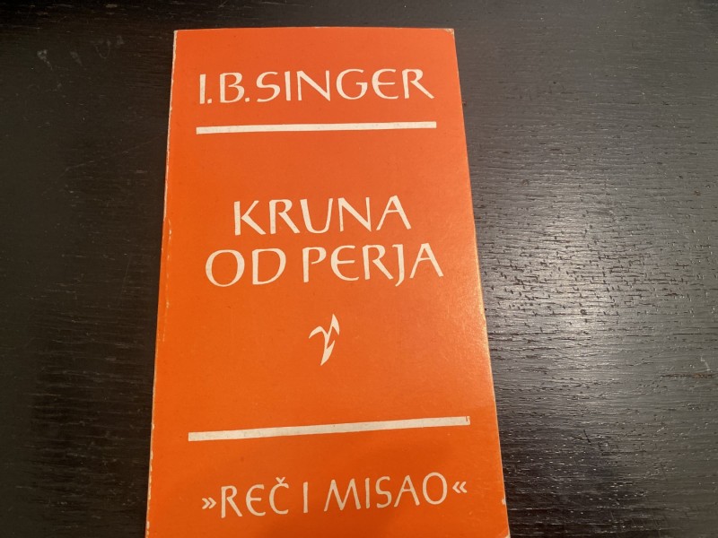 Isak Baševis Singer- Kruna od Perja