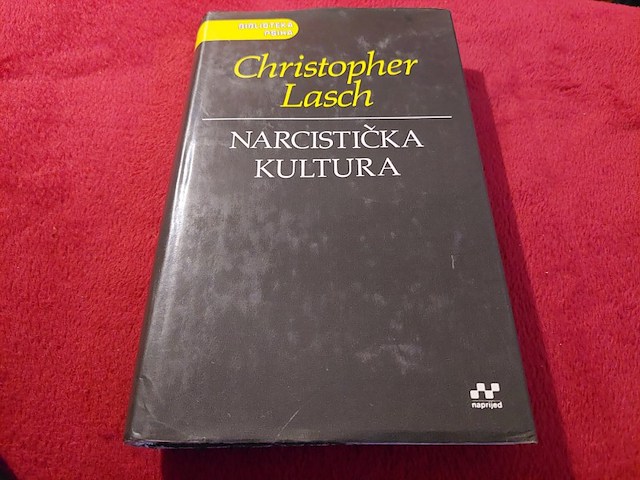 Narcistička kultura Christopher Lasch RETKO