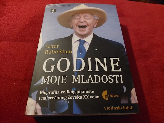 Godine moje mladosti Artur Rubinštajn kao NOVA