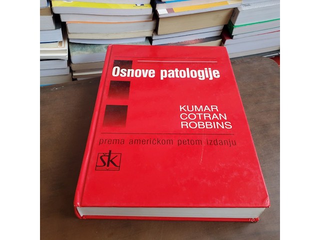 Kumar Cotran Robbins - Osnove patologije