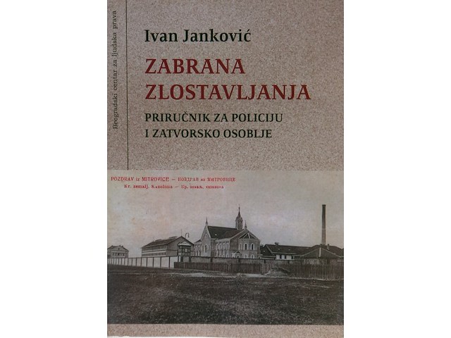 Ivan Janković: ZABRANA ZLOSTAVLJANJA