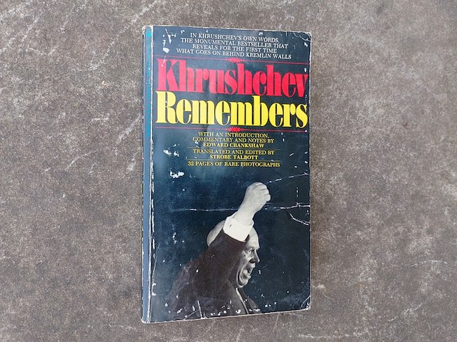 KHRUSHCHEV REMEMBERS, Nikita Khrushchev