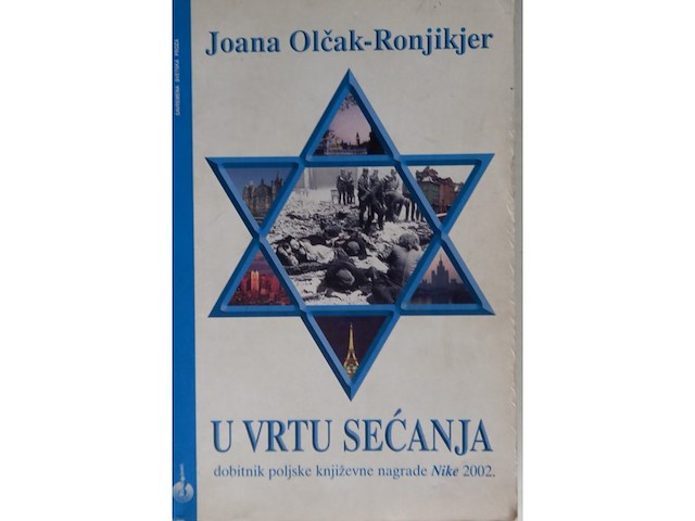 Joana Olčak-Ronjikjer: U VRTU SEĆANJA