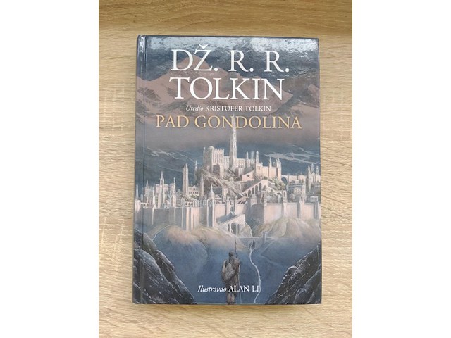 Dž.R.R.Tolkin - Pad Gondolina * Novo