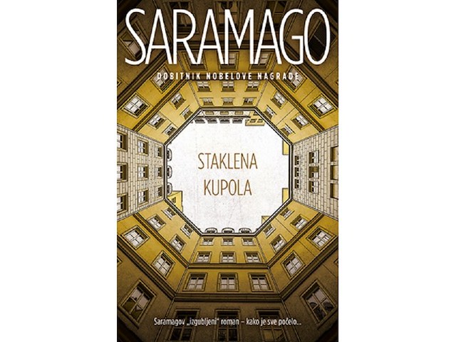 Staklena kupola - Žoze Saramago