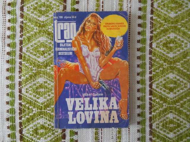 Trag 186 - Mickey Spillane - Velika lovina