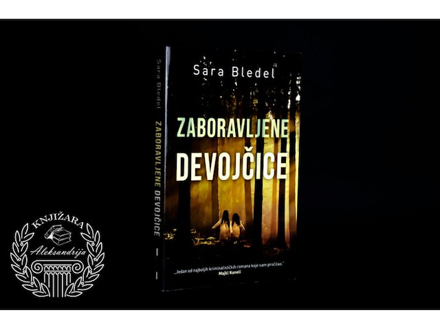 Sara Bledel Zaboravljene devojčice