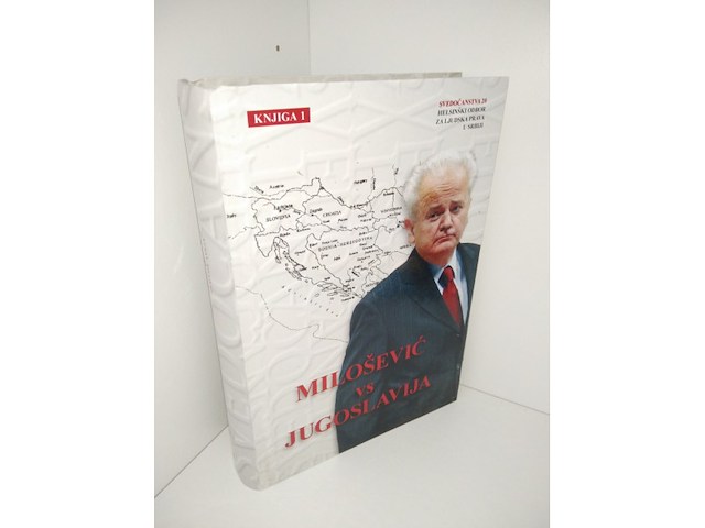 + Milosevic vs Jugoslavija, knjiga 1