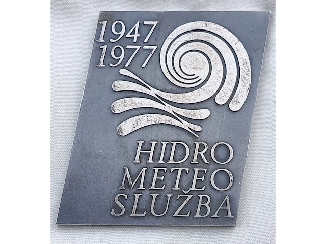 Hidro meteo služba 1947 - 1977 plaketa