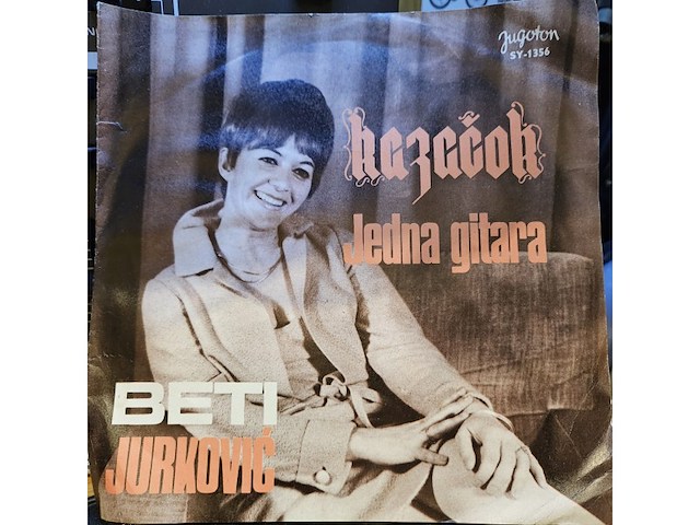 Beti Jurković ‎– Jedna Gitara / Kazačok,Singl