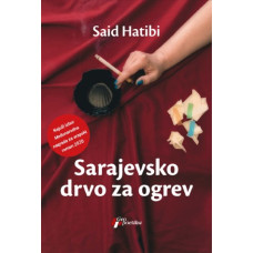 Sarajevsko drvo za ogrev , Said Hatibi