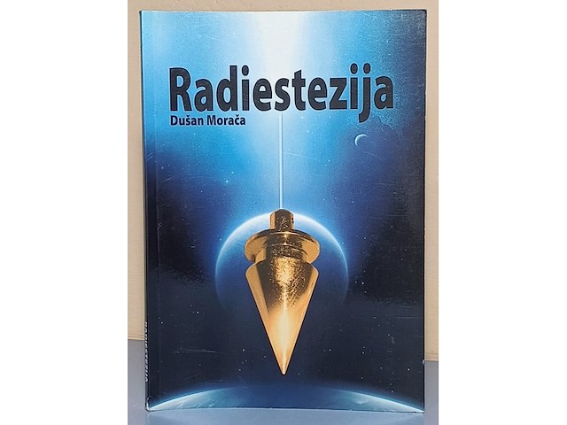 RADIESTEZIJA Dušan Morača