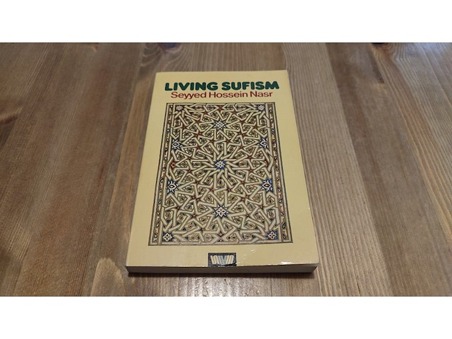 Seyyed Hossein Nasr, Living Sufism / Sufizam