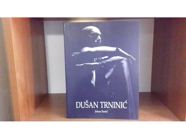 DUŠAN TRNINIĆ,Jelena Šantić