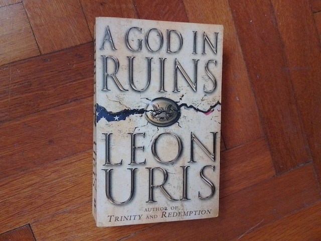 A GOD IN RUINS, Leon Uris