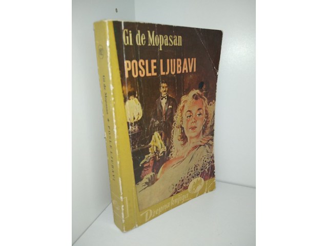 + Posle ljubavi - Gi de Mopasan