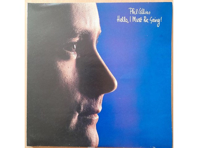 Phil Collins – Hello, I Must Be Going NEAR MINT