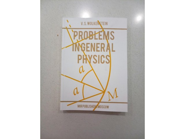 Problems in General Physics - Wolkenstein