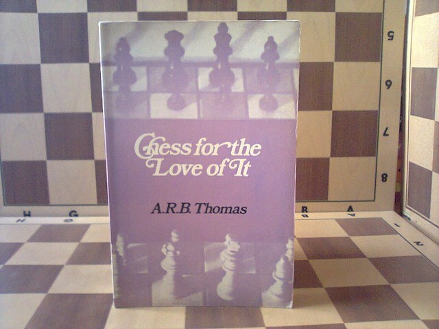 Chess for the love of it (sah)