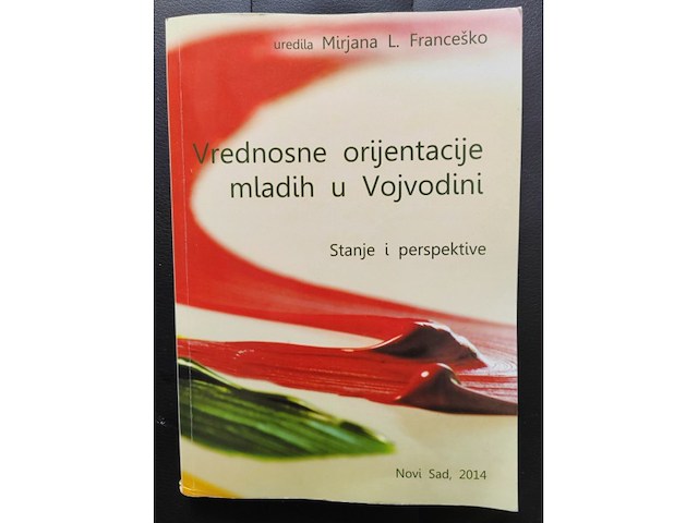 Vrednosne orijentacije mladih u Vojvodini