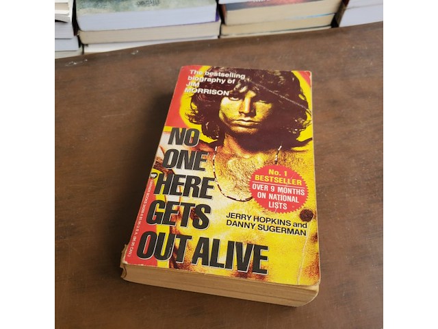 No one Here Gets Out Alive - Jim Morrison Biography