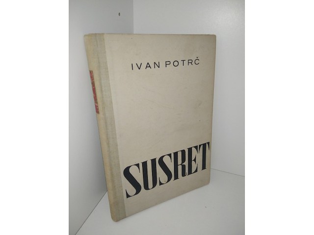 + Susret - Ivan Potrc