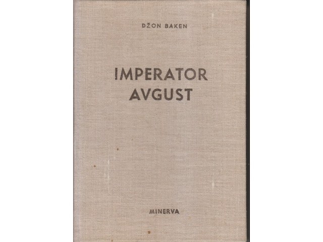 IMPERATOR AVGUST / DŽON BAKEN